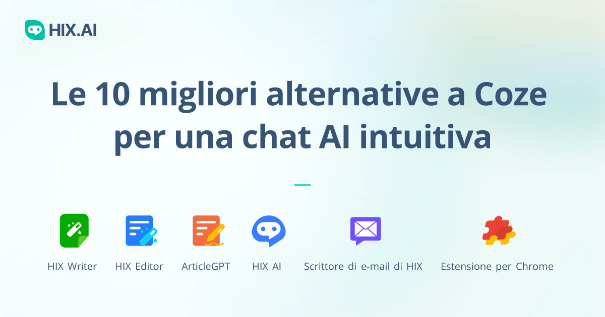 Le 10 migliori alternative a Coze per una chat AI intuitiva | HIX.AI