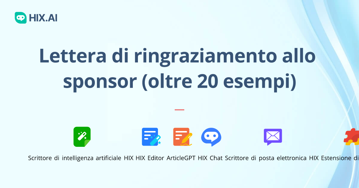 Lettera di ringraziamento allo sponsor (oltre 20 esempi) | HIX.AI