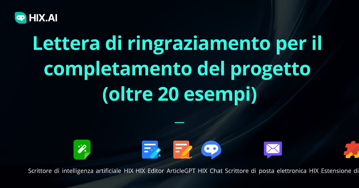Lettera di ringraziamento per il completamento del progetto (oltre 20 ...