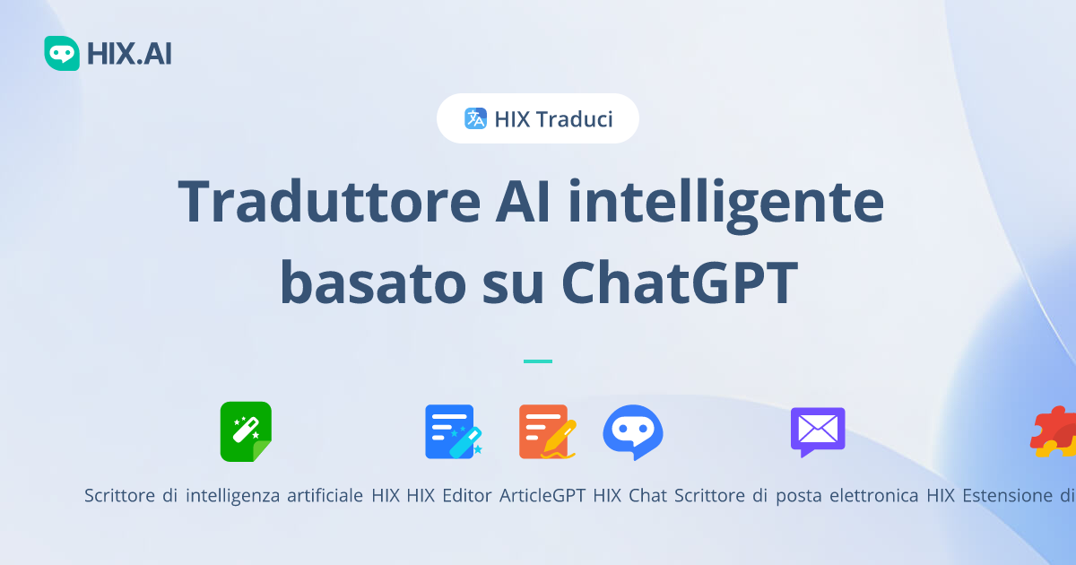ChatGPT Translate - Traduttore AI gratuito GPT 3.5/4 - Traduzione HIX