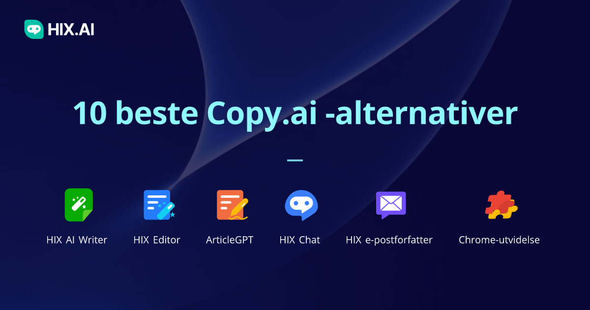 10 beste gratis Copy.ai alternativer og konkurrenter | HIX.AI