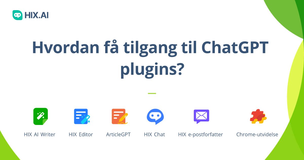 Hvordan få tilgang til ChatGPT plugins? – AI Chatting 101 ǀ HIX.AI