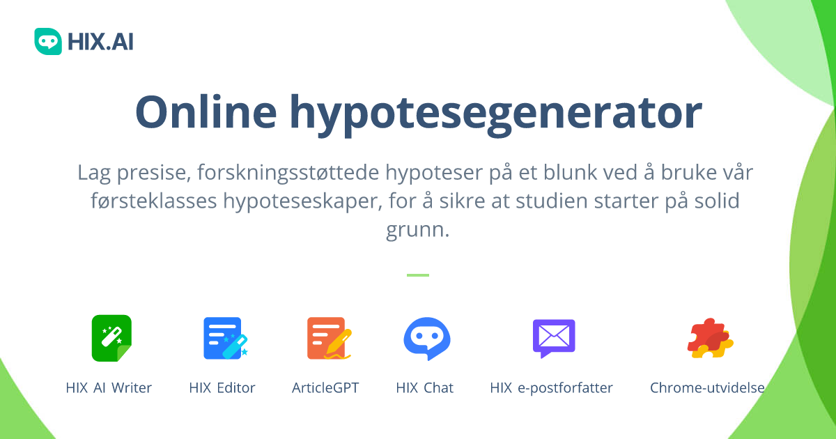 Hypotesegenerator - Lag rimelige hypoteser på sekunder | HIX AI