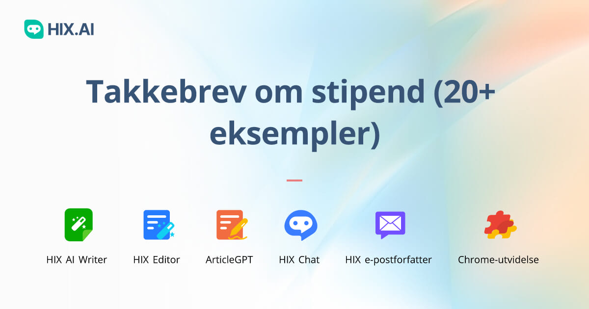 Takkebrev for stipend (20+ eksempler) | HIX.AI