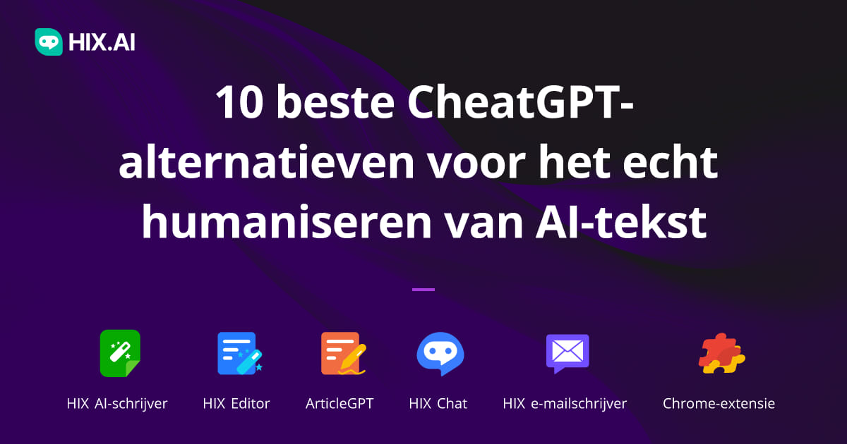 10 beste CheatGPT-alternatieven voor het echt humaniseren van AI-tekst | HIX Bypass