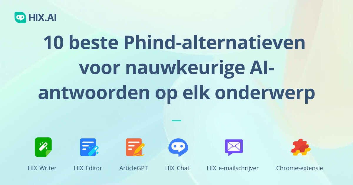 10 beste Phind-alternatieven voor nauwkeurige AI-antwoorden op elk onderwerp | HIX.AI
