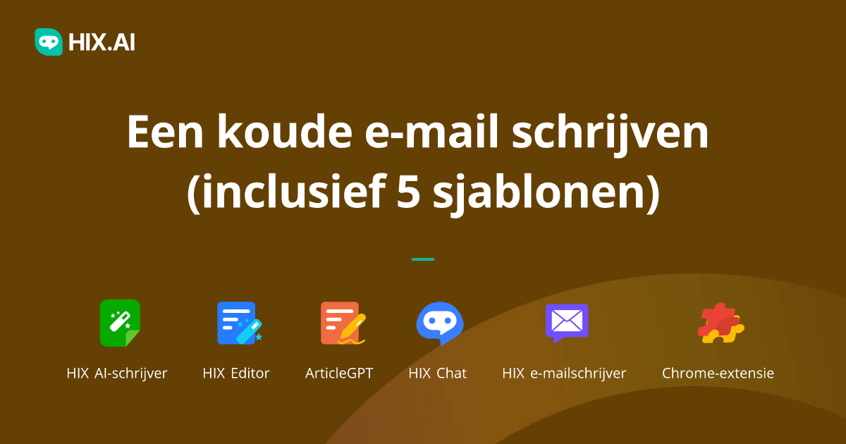 Hoe u een koude e-mail schrijft (inclusief 5 sjablonen) | HIX.AI