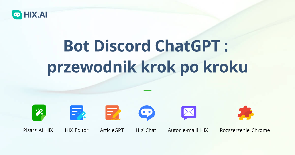 Bot Discord ChatGPT : przewodnik krok po kroku | HIX.AI