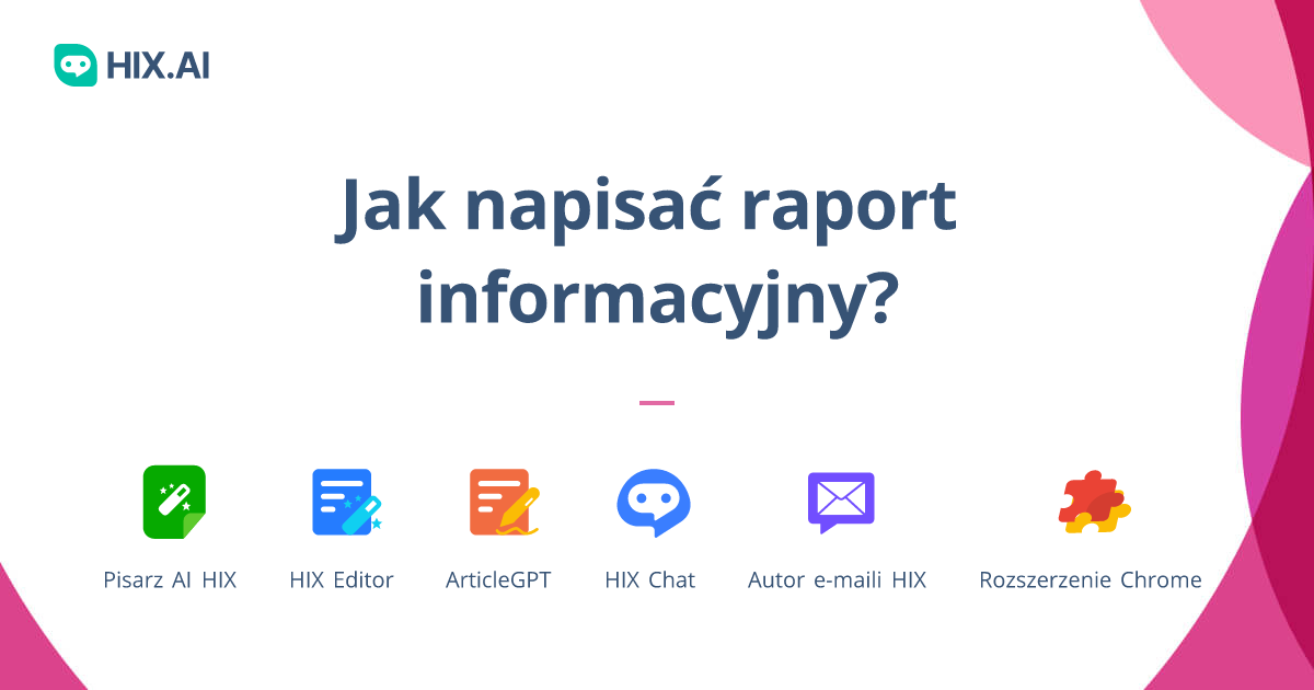 Jak napisać raport prasowy: pełny przewodnik po reportażach | HIX.AI