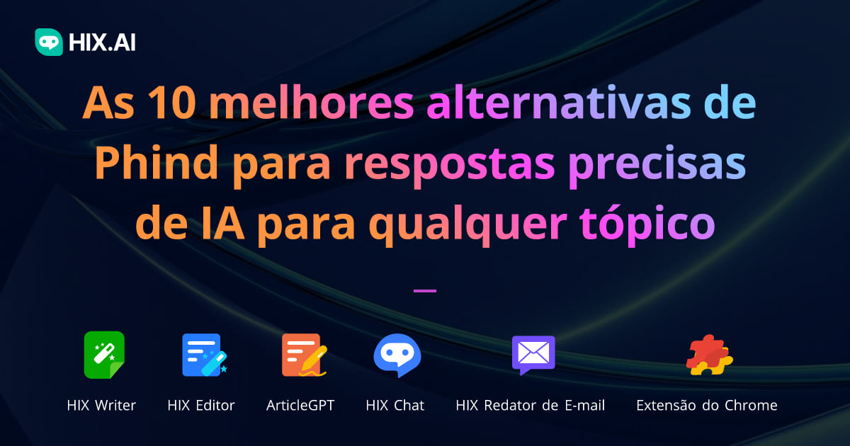 10 melhores alternativas de Phind para respostas precisas de IA para qualquer tópico | HIX.AI