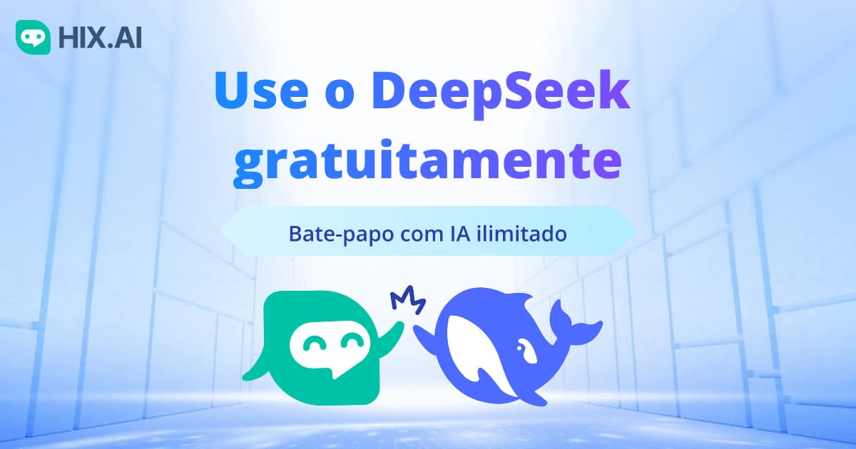 Use o DeepSeek gratuitamente - Bate-papo com IA gratuito e ilimitado ...
