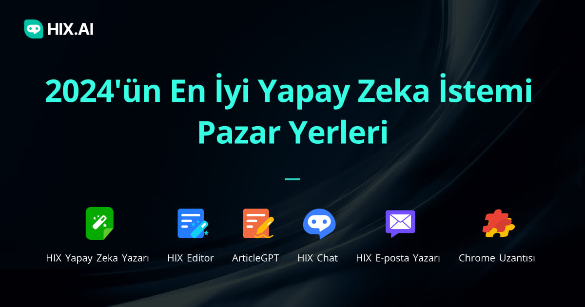 2024'ün En İyi Yapay Zeka İstemi Pazar Yerleri | HIX.AI