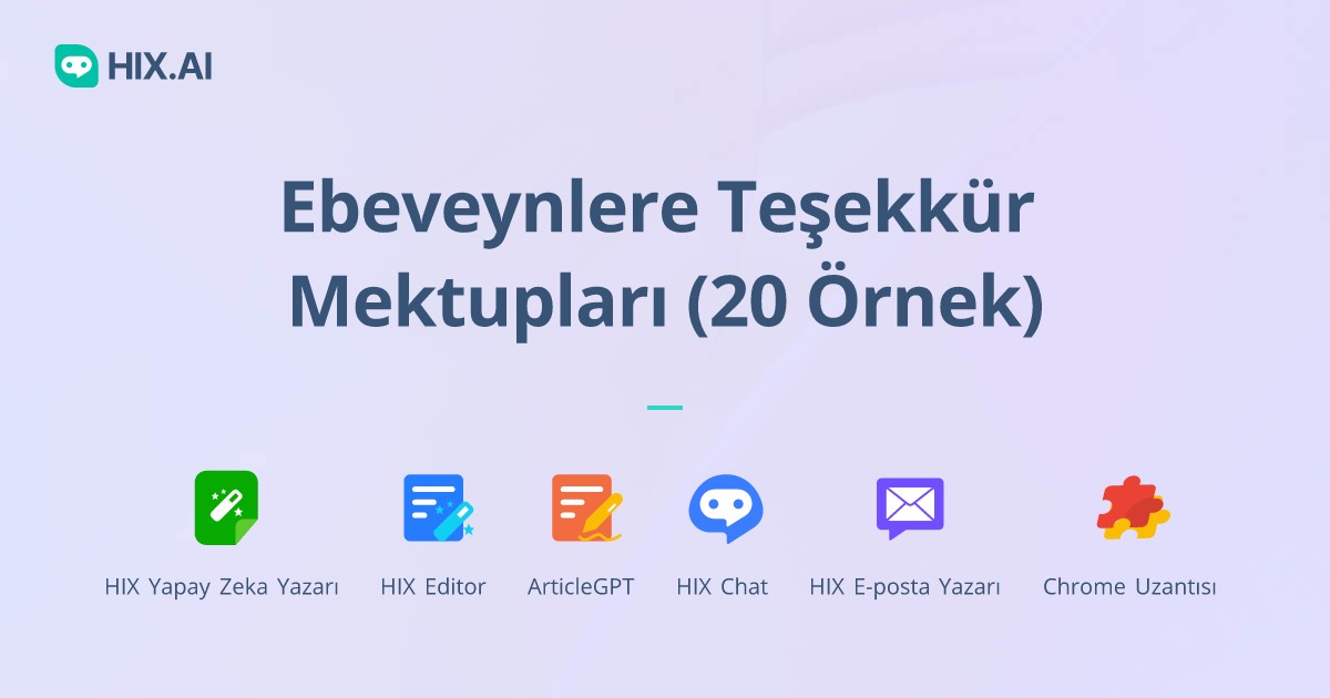 Ebeveynlere Teşekkür Mektupları (20 Örnek) | HIX.AI