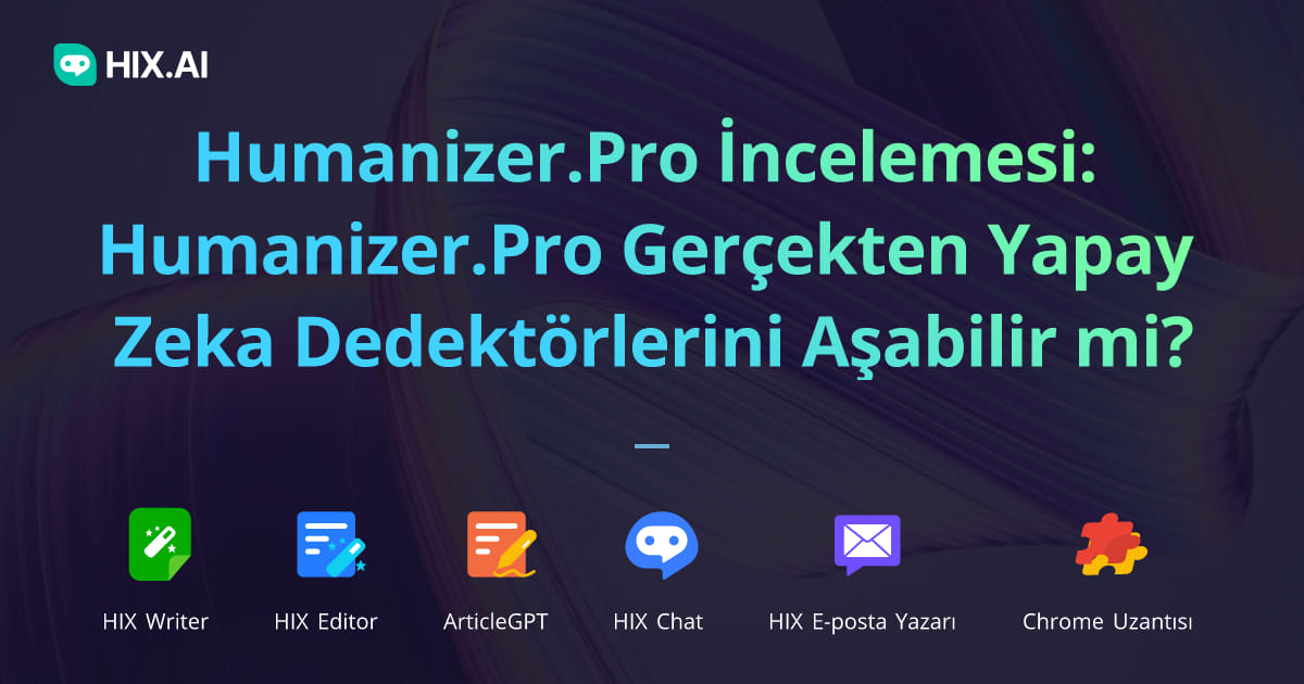 Humanizer.Pro İncelemesi: Humanizer.Pro Gerçekten AI Dedektörlerini ...