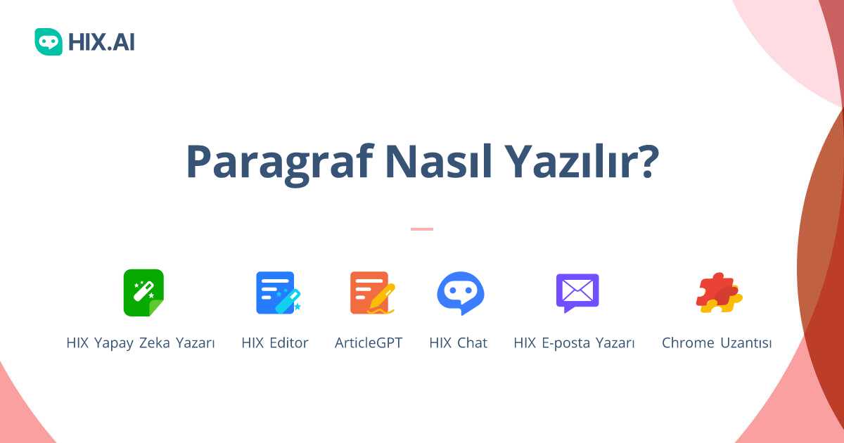 Paragraf Nasıl Yazılır - Kısa Sürede Paragraf Yazma | HIX.AI